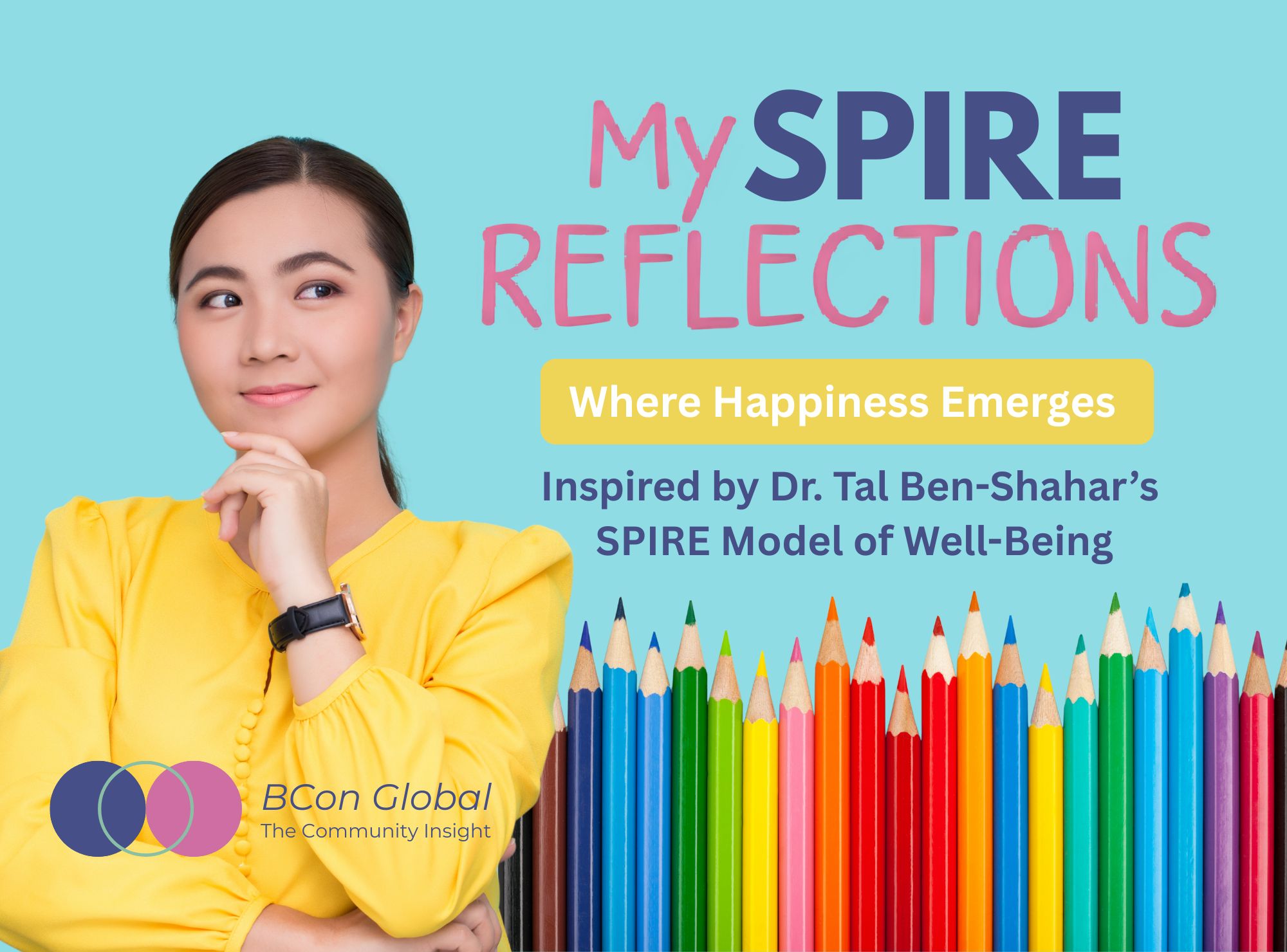 My SPIRE Reflections: Where Happiness Emerges